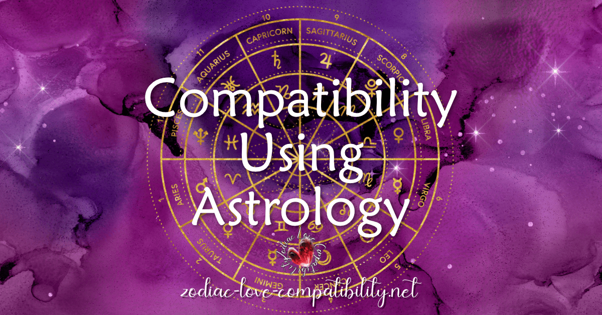 Compatibility Using Astrology